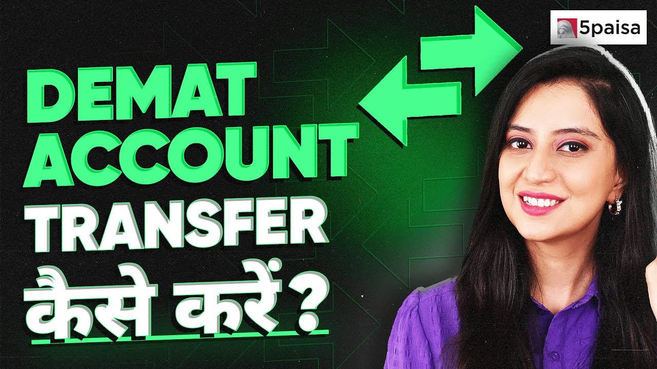 How to Transfer Shares from One Demat Account to Another | Transfer of Shares Procedure - 5paisa ...