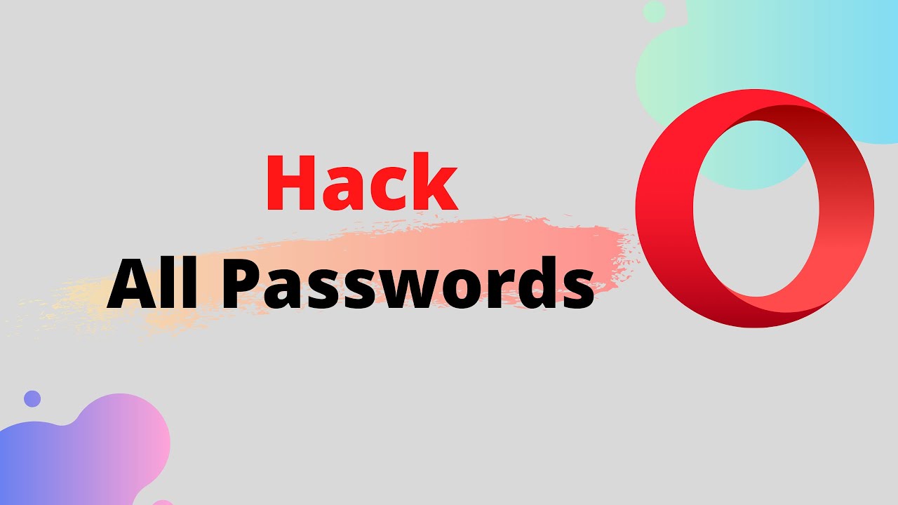 How to See Passwords on Opera Browser 2021 - YouTube
