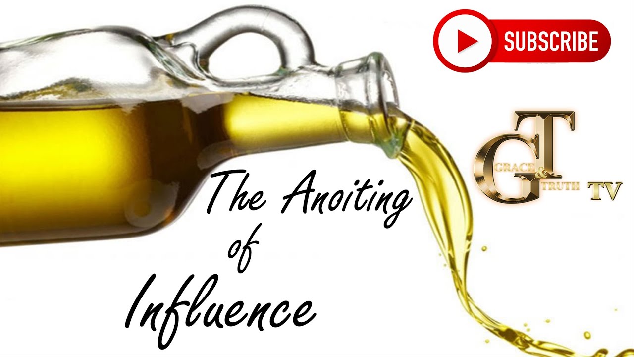 The anointing of influence - YouTube