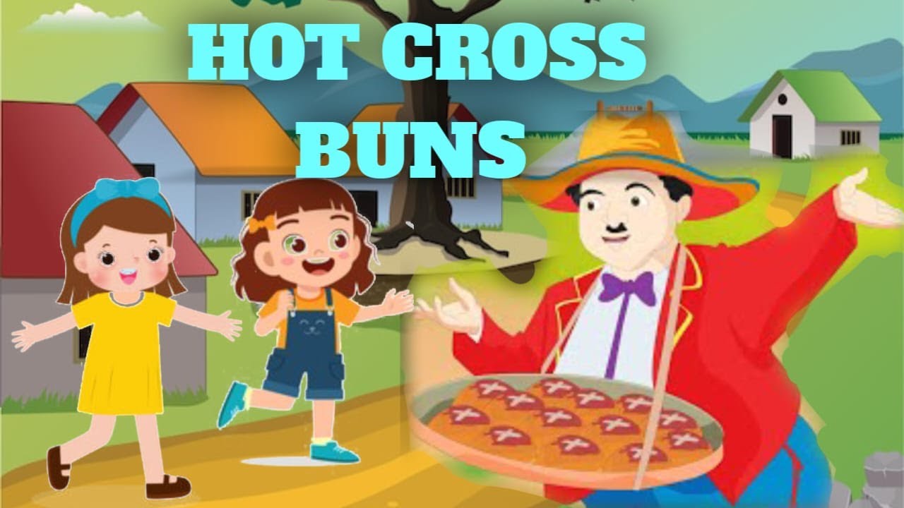 HOT-CROSS BUNS | Nursery Rhymes for kids | Kids stories - YouTube