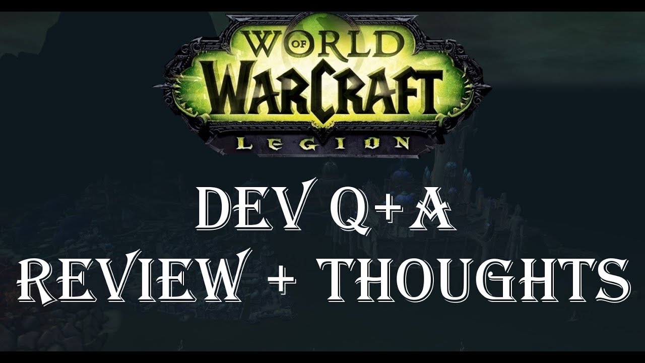 WoW Developer Q&A Review/Recap - YouTube