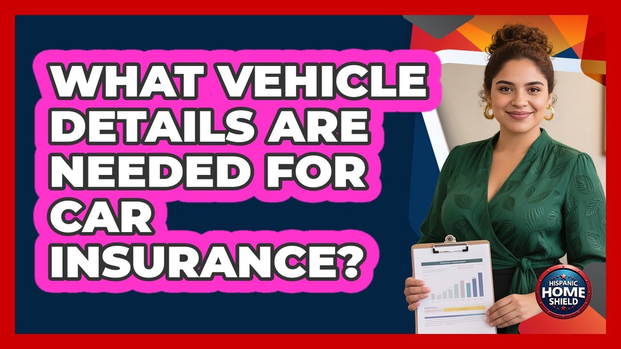 What Vehicle Details Are Needed For Car Insurance? - YouTube