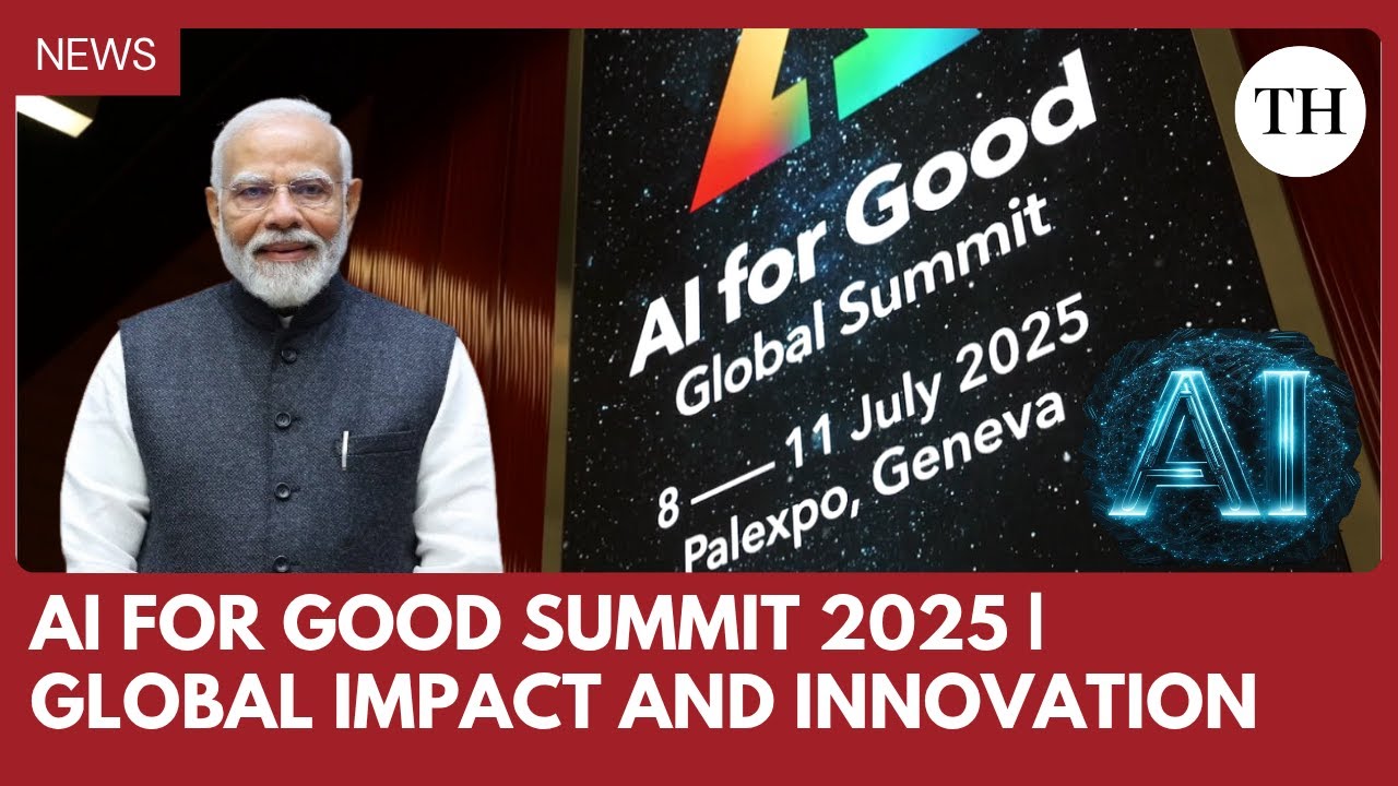 UN’s AI for Good Summit 2025: Why it matters - YouTube