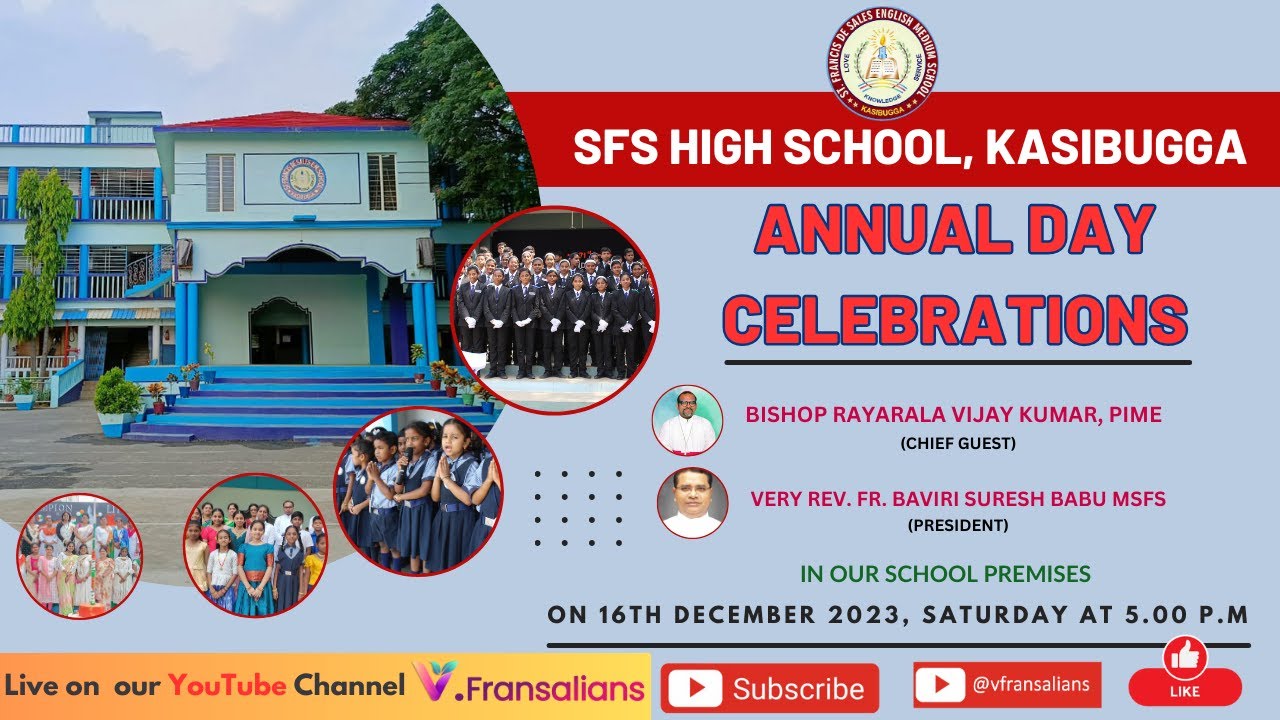 ANNUAL DAY CELEBRATIONS | SFS HIGH SCHOOL, KASIBUGGA, PALASA | DEC 16 ...