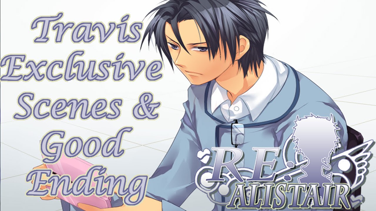 Re Alistair : Travis Exclusive Scenes and Good Ending - YouTube