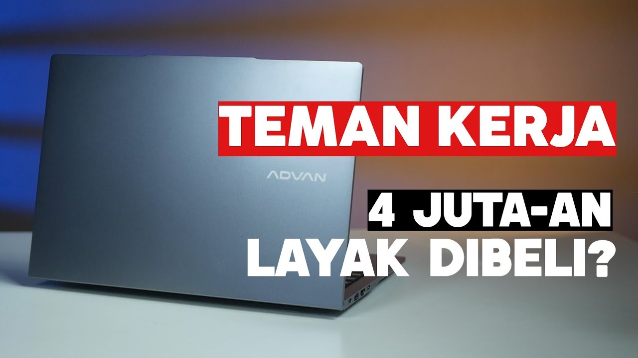 🔥 Laptop Kerja Harga 4 Juta-an | Review Advan Workmate Intel Core i3 1215U - YouTube