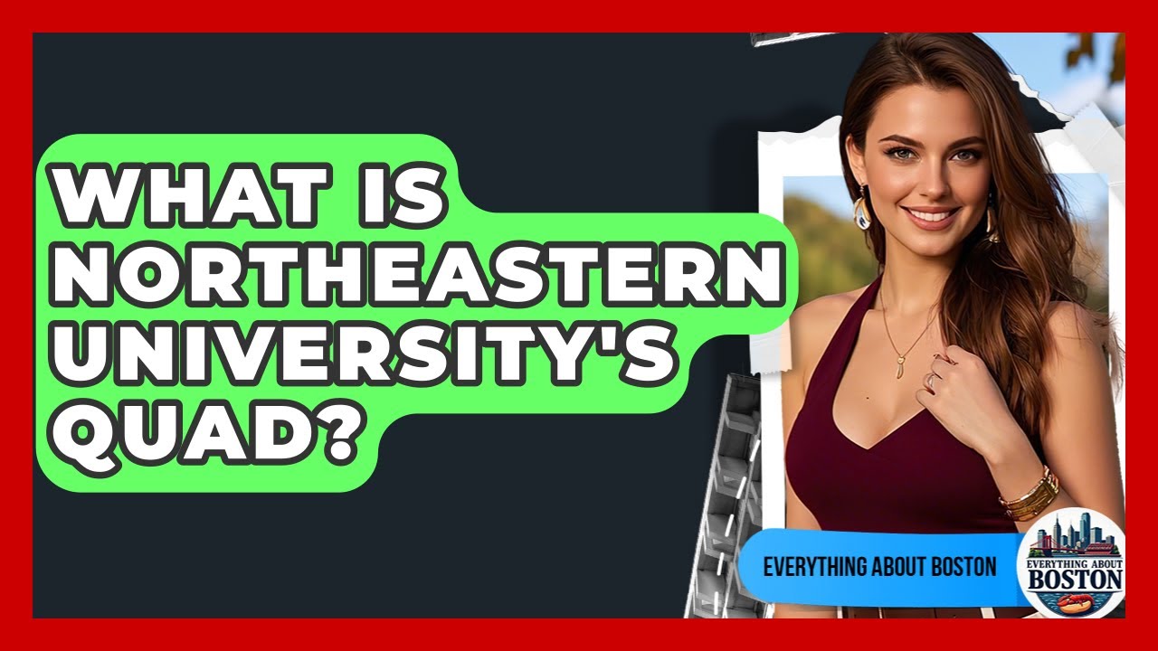 What Is Northeastern University's Quad? - Everything About Boston - YouTube