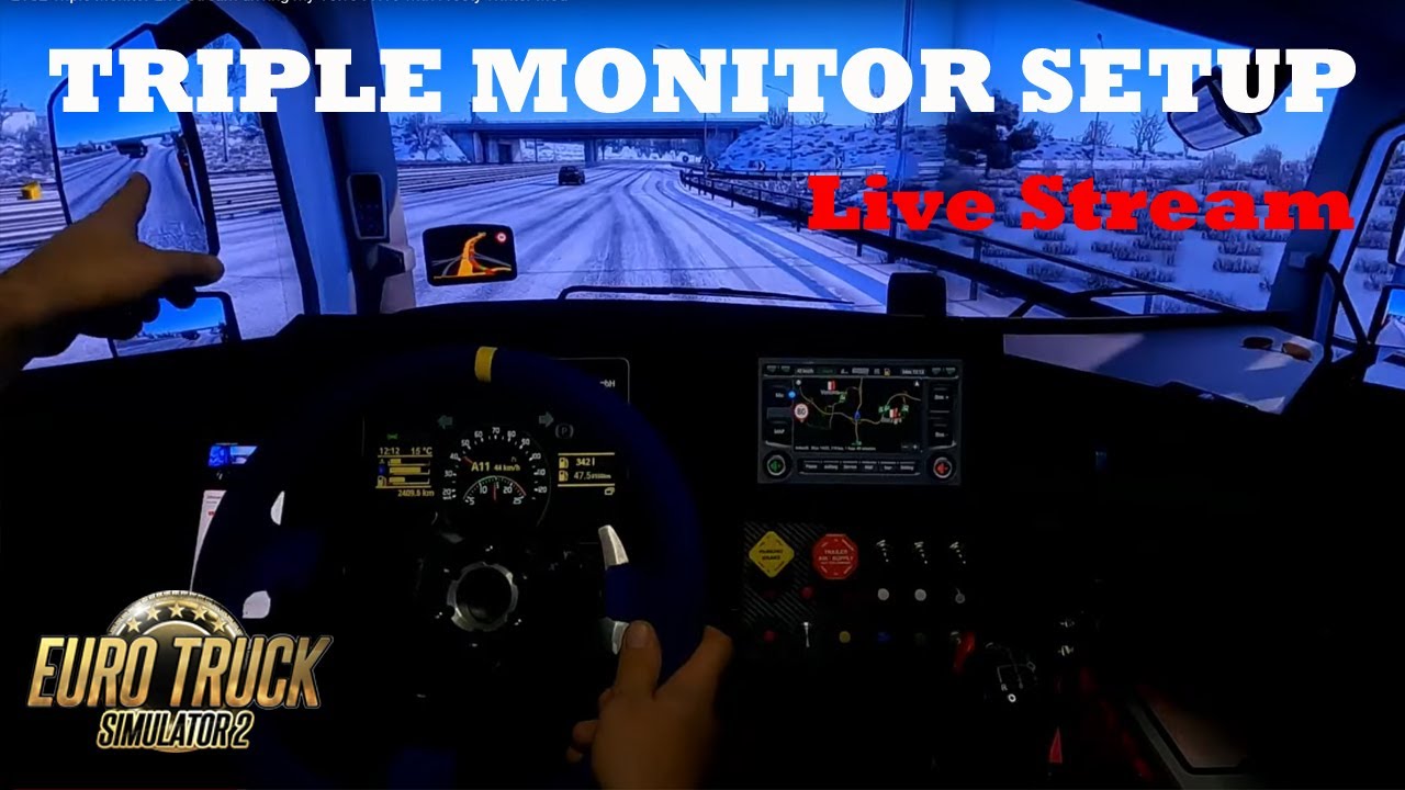 ETS2 Triple Monitor Live Stream | PRO TRUCK DRIVER drives Volvo FH16 ...