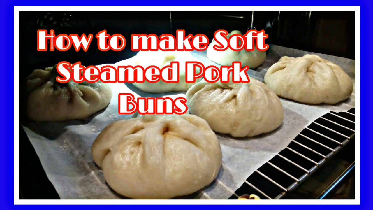 How to make Soft Steamed Pork Bun/My first homemade steam buns,not ...