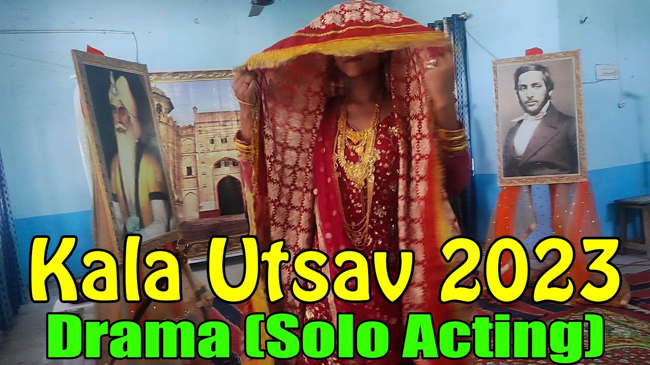 Maha Rani Jind Kaur | Drama Solo Acting | Zone Kala Utsav 2023 - YouTube