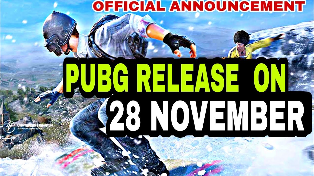 PUBG Release Date😍|28 November 2020 | Official Announcement| - YouTube