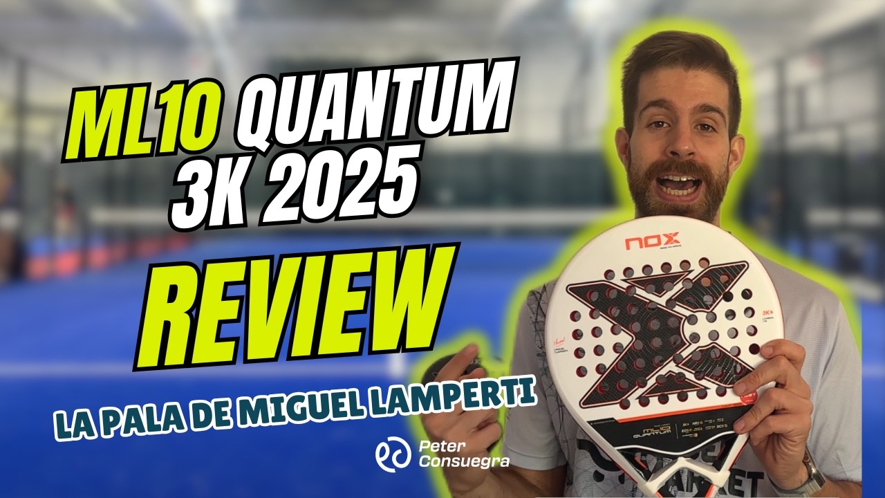 ML10 Quantum 3K - ¿La pala de Miguel Lamperti para 2025 es para ti? | Review Completa - YouTube