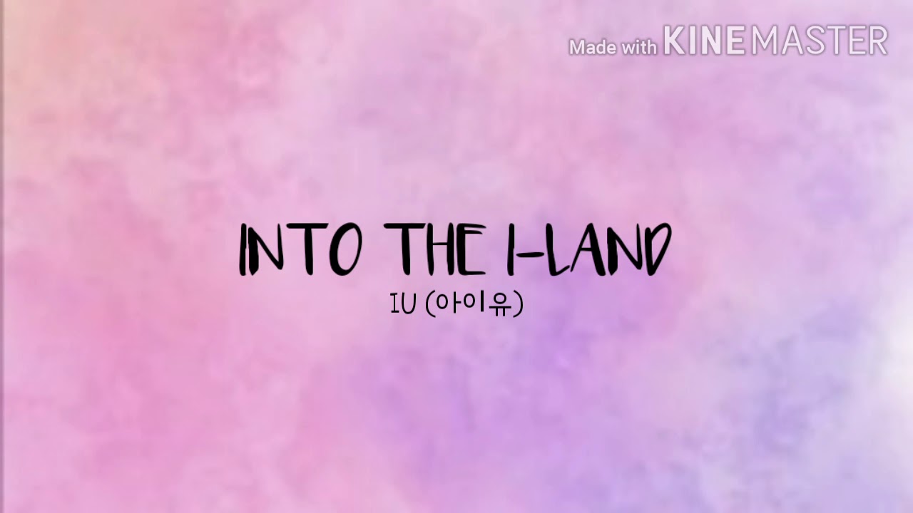 [EASY LYRICS] Into the I-LAND-IU (아이유) - YouTube