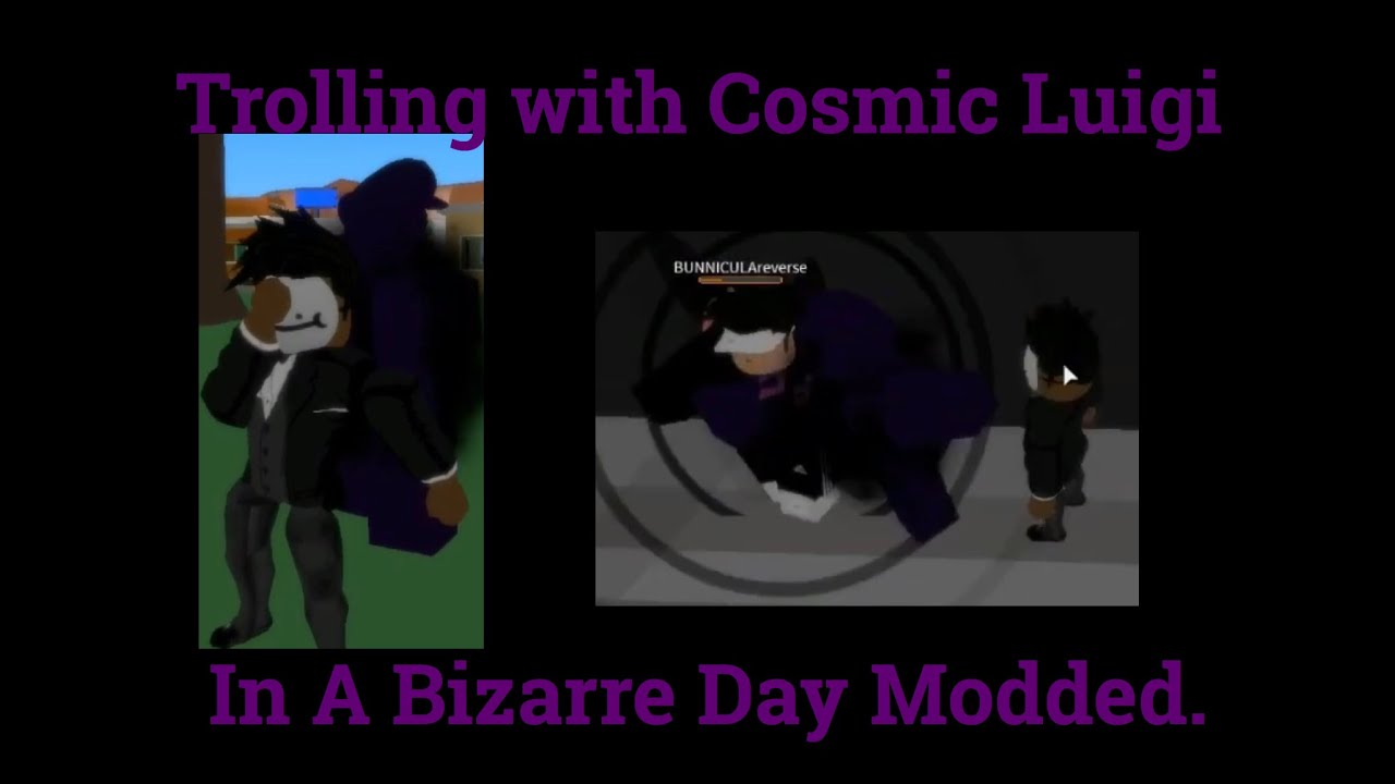 COSMIC LUIGI IS TOO GOOD | A Bizarre Day Modded. - YouTube