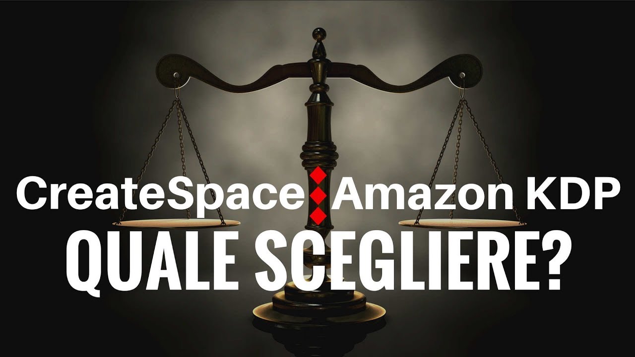 CreateSpace o Amazon KDP: quale scegliere? - YouTube
