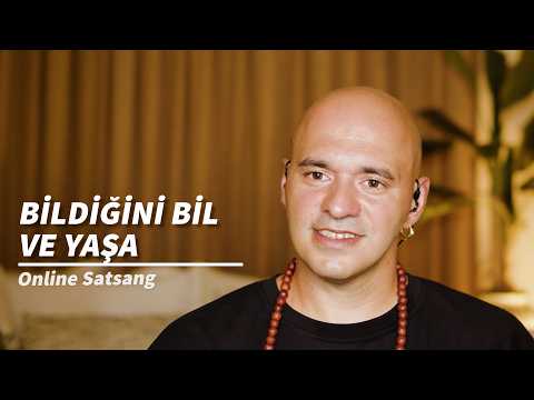 Bildiğini Bil ve Yaşa