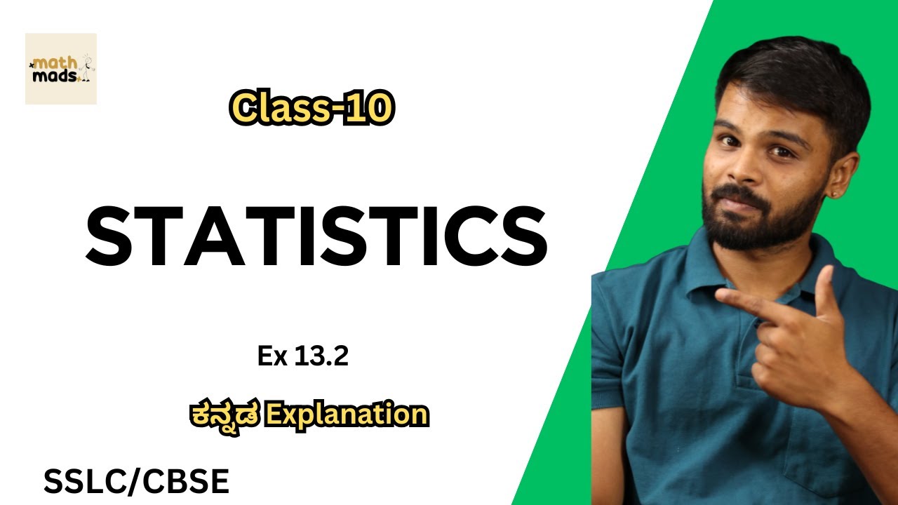 🔥Statistics Chapter Exercise 13.2 in easy Kannada from Mani Sir Class ...