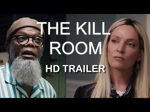 THE KILL ROOM - Official Movie Trailer (Samuel L. Jackson, Uma Thurman ...