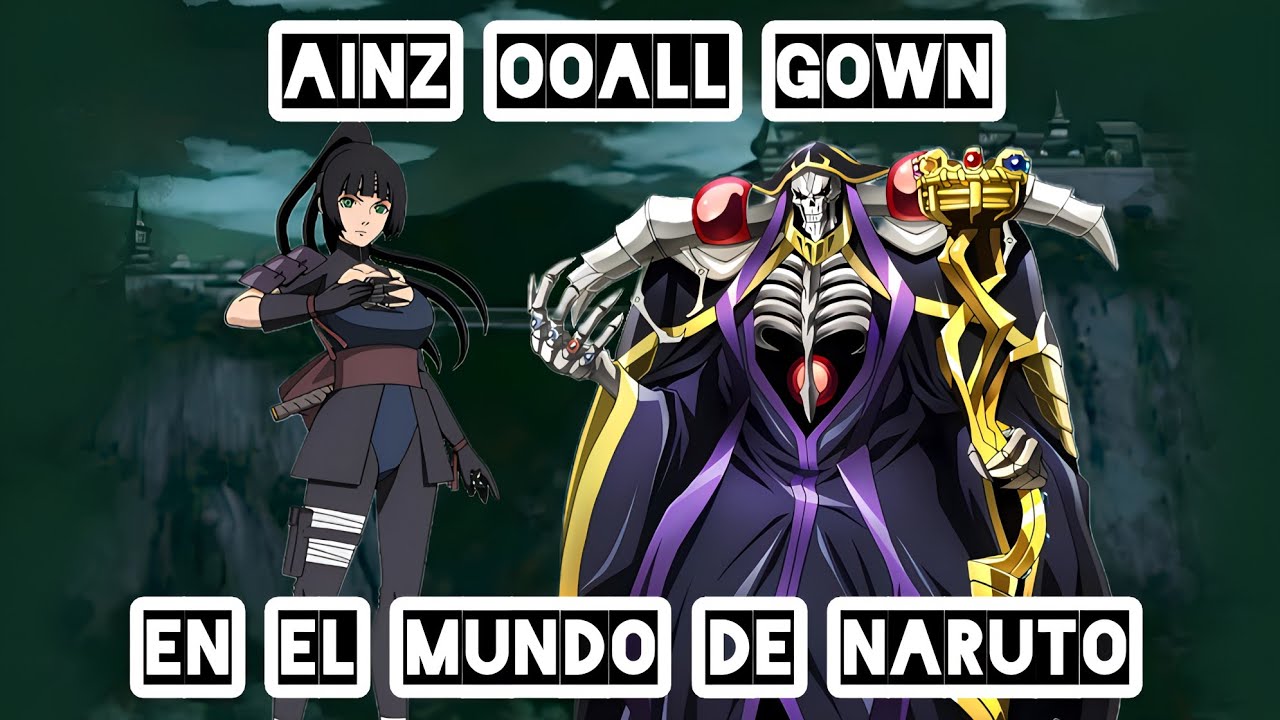 Fanfic Overlord X Naruto: El señor supremo de Nadeshiko - Capítulo 9 ...