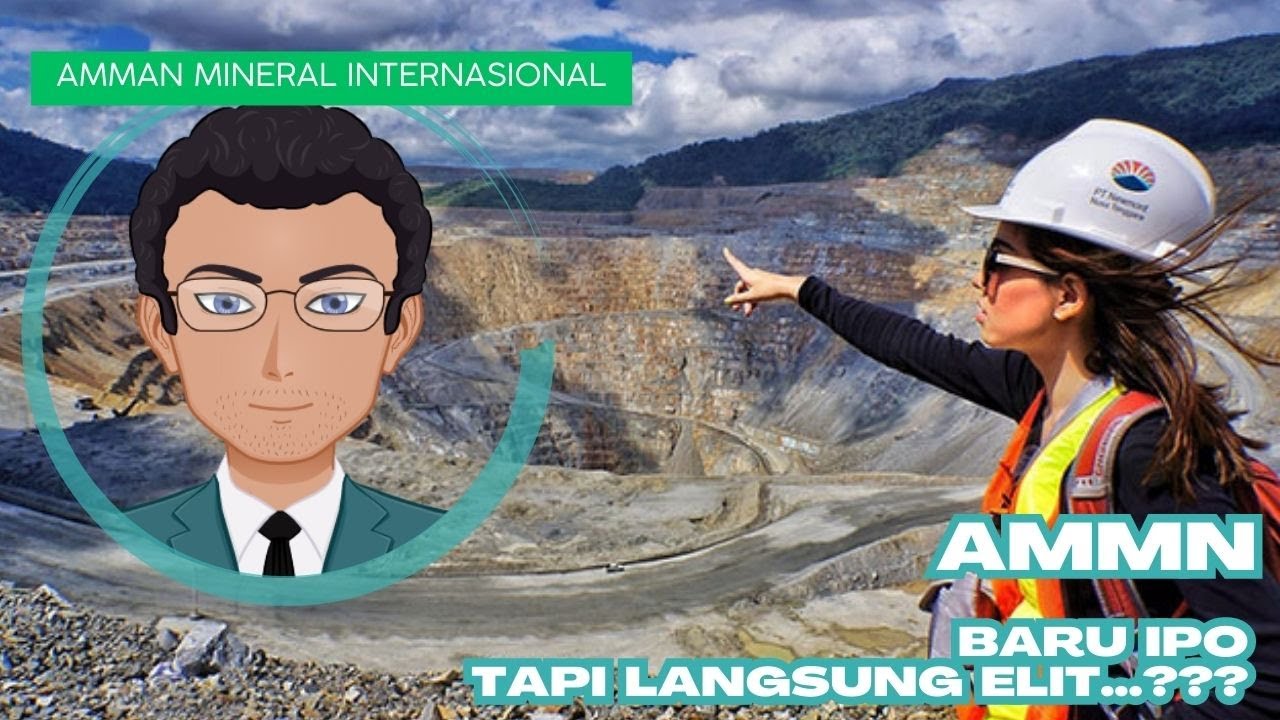 Bicara Saham - Review Saham AMMN (PT.Amman Mineral Internasional.Tbk ...