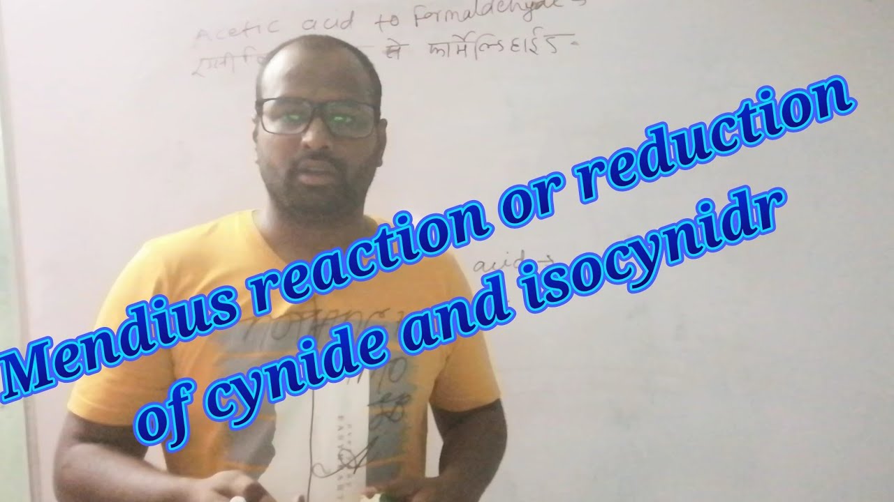 Mendius reaction or reduction of cynide and isocynide - YouTube