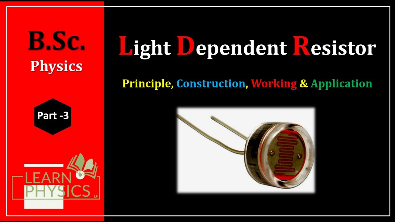 Characteristics of LDR | Semiconductor Devices | Learn Physics ...