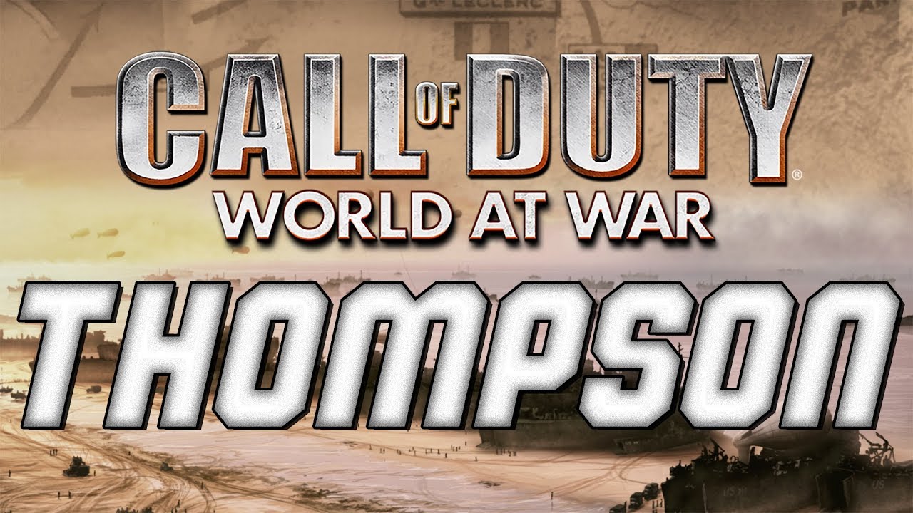 Weapons Verified CoD: WaW #2 - Thompson M1A1 - YouTube