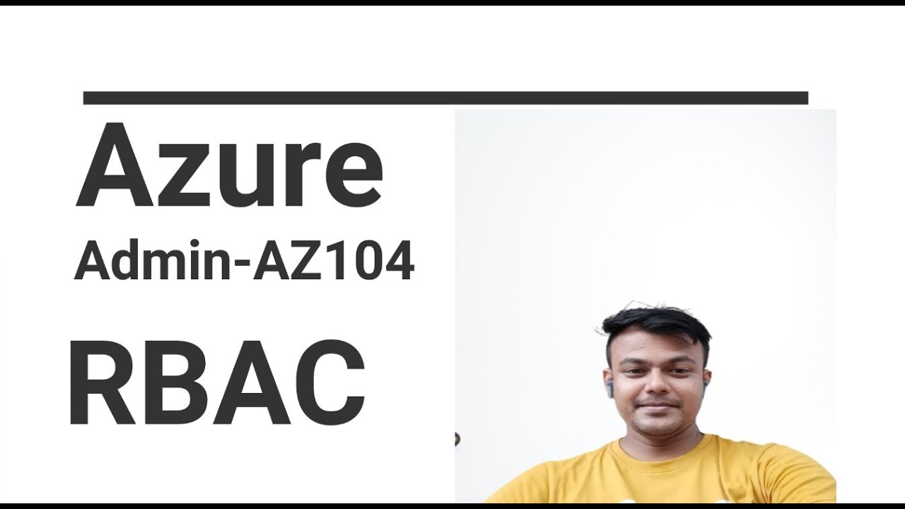 Microsoft Azure Administrator-AZ104 (RBAC) - YouTube