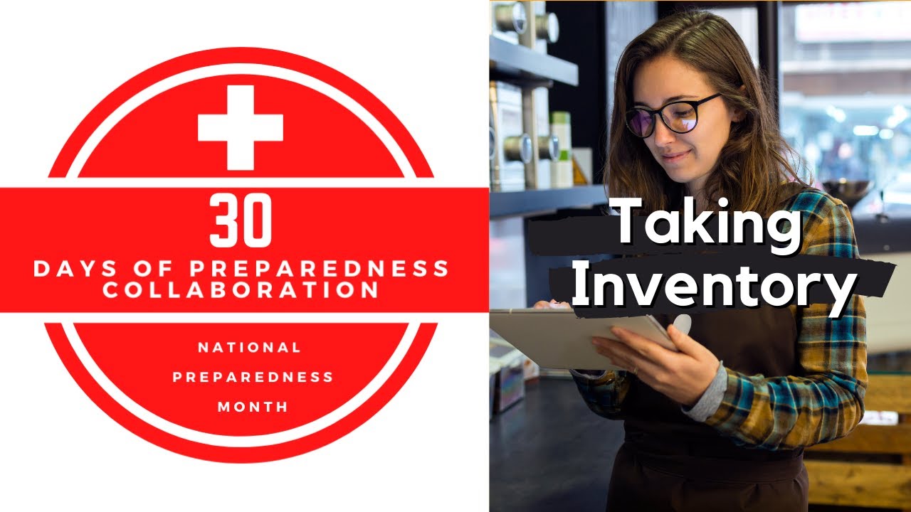 Taking Inventory 30 Days of Preparedness - YouTube