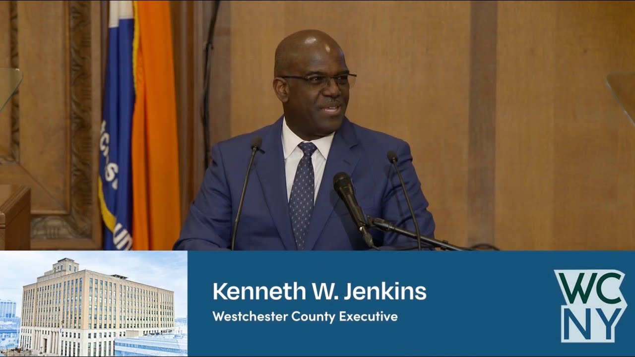 Westchester County Executive Kenneth W. Jenkins Delivers 2025 State of ...