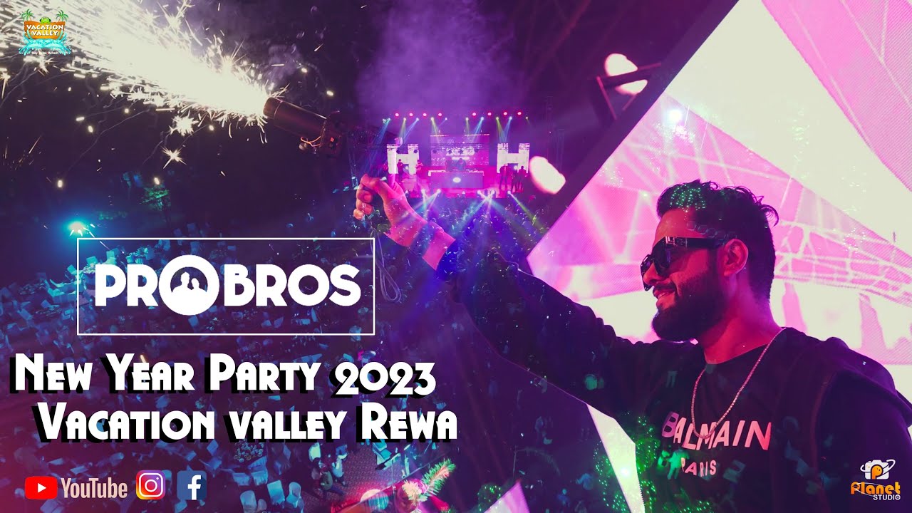 Progressive Brothers - Pro Bros - New Year Party 2023 - Vacation Valley ...