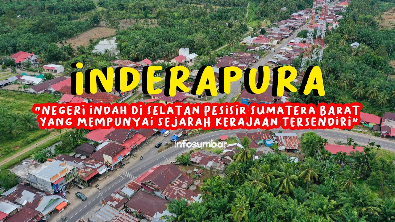 Video udara nageri Inderapura, Pesisir Selatan, Sumatera Barat 2021 ...