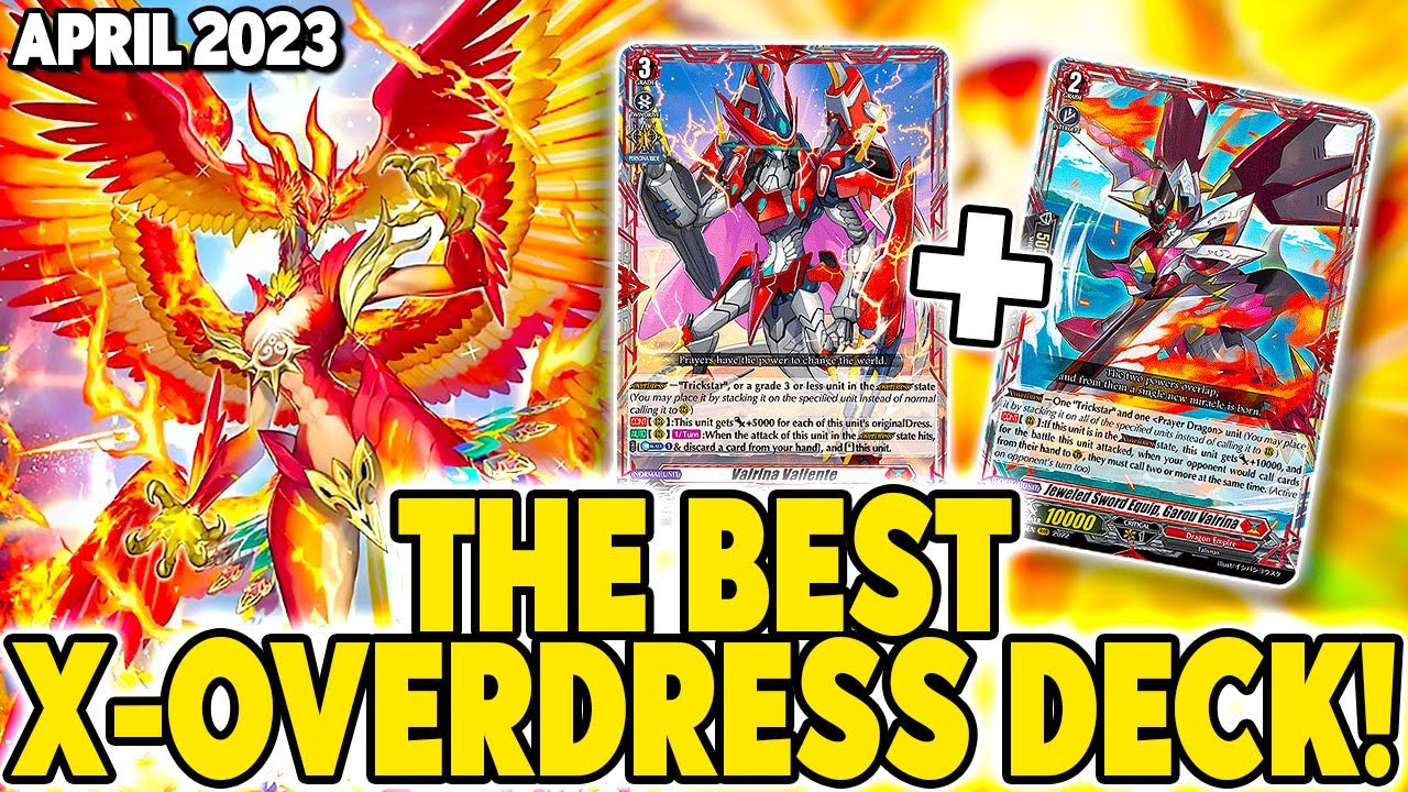 THE BEST X-OVERDRESS DECK! (D-BT09) | Cardfight!! Vanguard - YouTube
