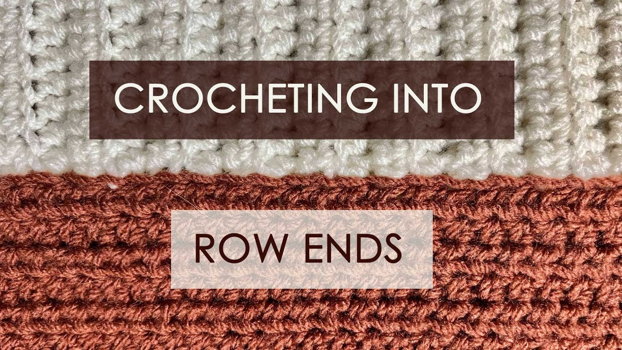 Crochet tutorial: Learn how to crochet into row ends the EASY way - YouTube