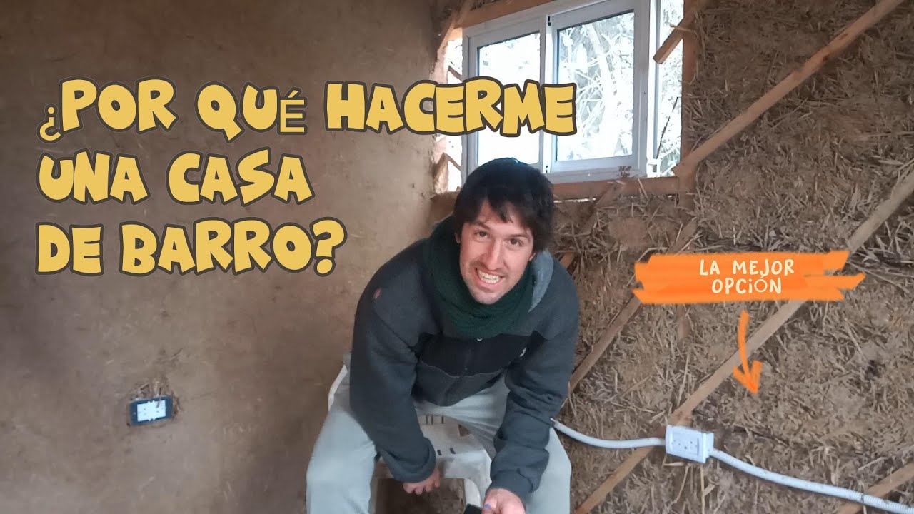 ¿POR QUE HACERME UNA CASA DE BARRO? ¿ES LA MEJOR OPCIÓN PARA CONSTRUIR ...