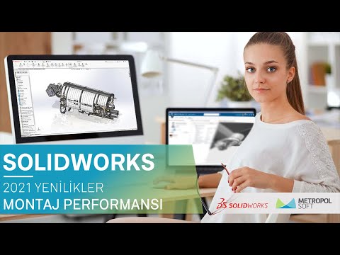 SolidWorks 2021 Yenilikler - Montaj Performansı | Metropolsoft