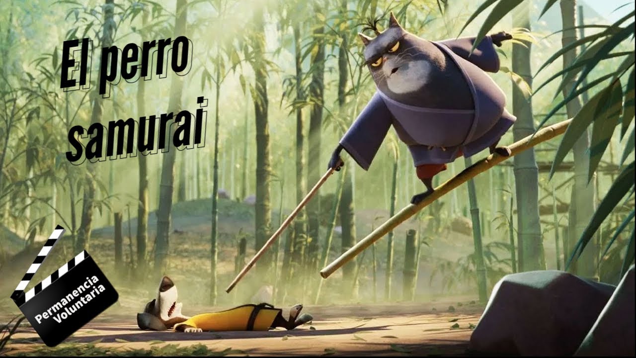 El Perro Samurai: La leyenda de Kakamucho | Pelicula | Trailer Español ...