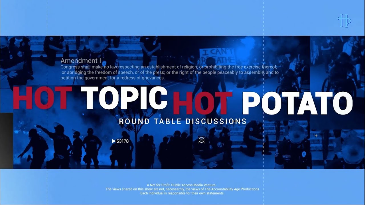 Hot Topic Hot Potato: Round Table Discussion - YouTube