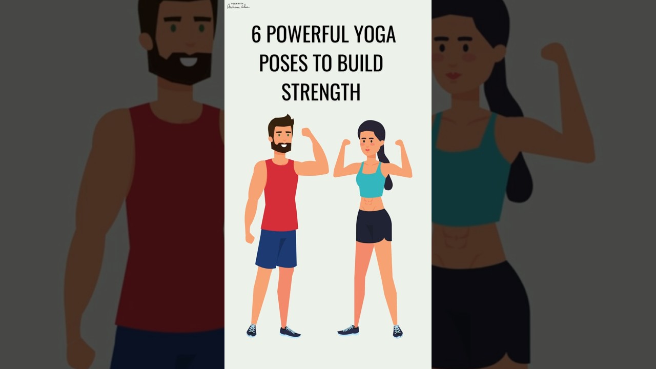 Yoga for Strength: 6 Must-Do Yoga Poses for a Stronger Body | Yoga With ...