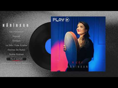 Narînxan - Bavê Koroxli