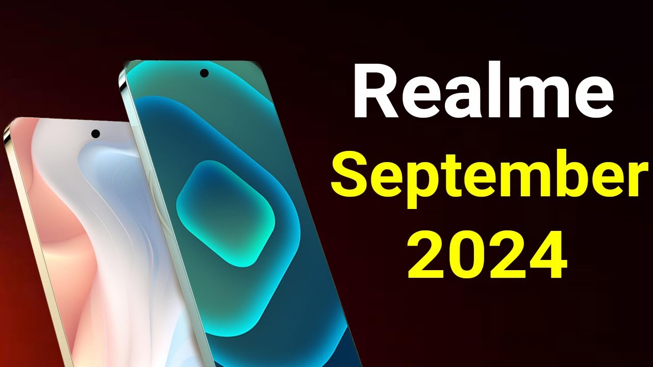 Realme Top 3 UpComing Phones September 2024 - YouTube