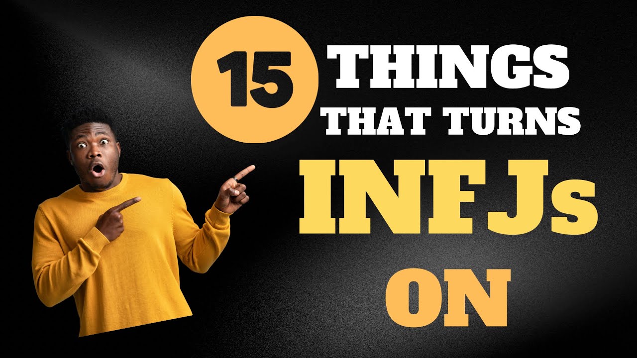 INFJ: 15 Things That Truly Ignite Their Inner Flame - YouTube