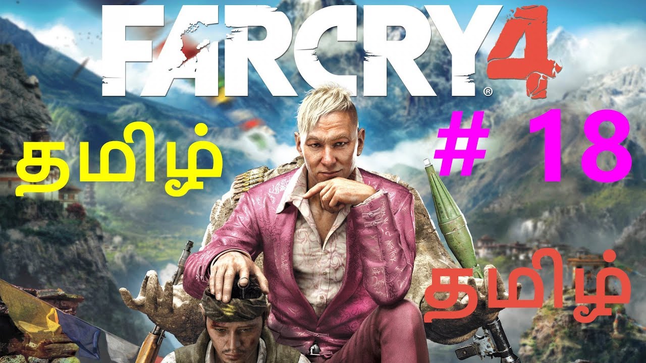 Far Cry 4 Tamil Part 18 YouTube
