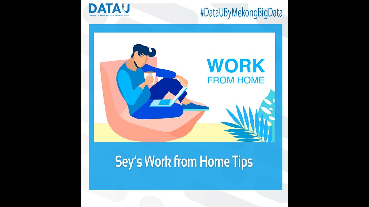 Sey's Work From Home Tips - YouTube