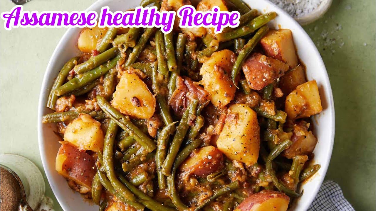Assamese Style Healthy Green Beans Recipe//ফ্ৰেন্সবিন আৰু আলুৰ সবজি ...