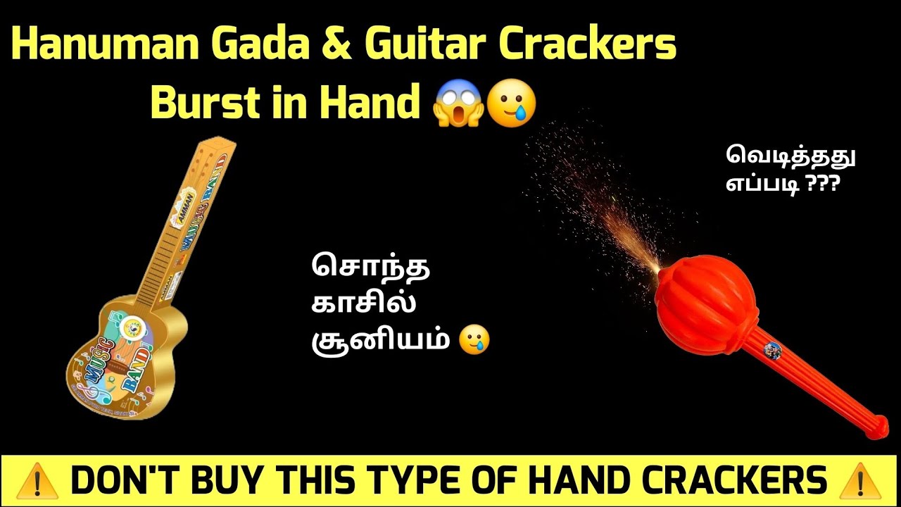 Hanuman Gada & Guitar Crackers Burst in hand | How did it Explode ...