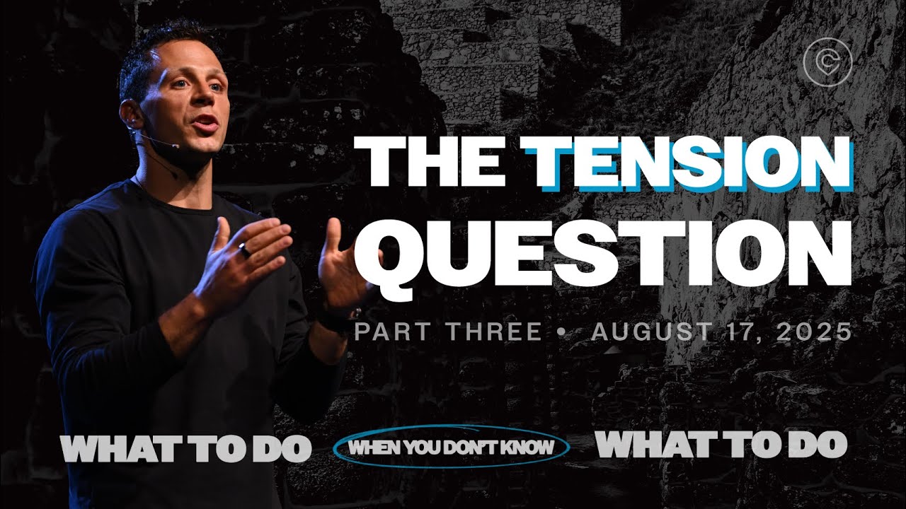 “The Tension Question” • What To Do: Part 3 | Community Church ...