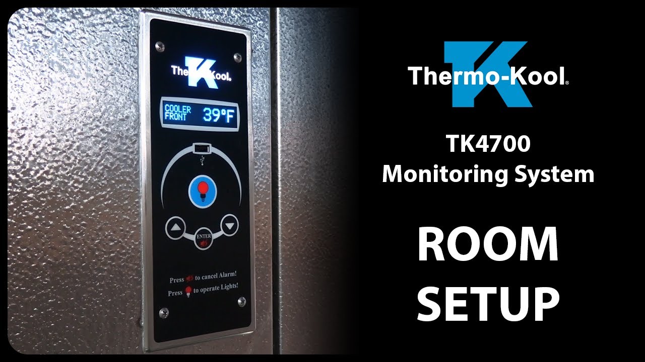 Thermo-Kool Walk-In Monitoring - TK4700 Room Setup - YouTube