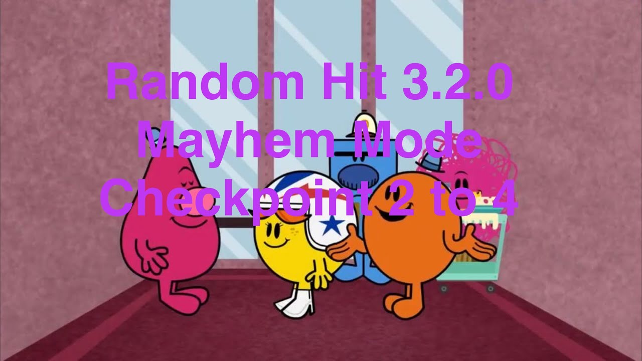 Random hit 3.2.0 mayhem mode checkpoint 2 to 4 - YouTube
