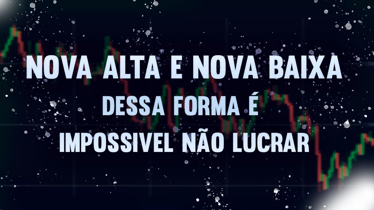 AULA 1: NOVA ALTA E NOVA BAIXA O MÉTODO SECRETO ! - YouTube